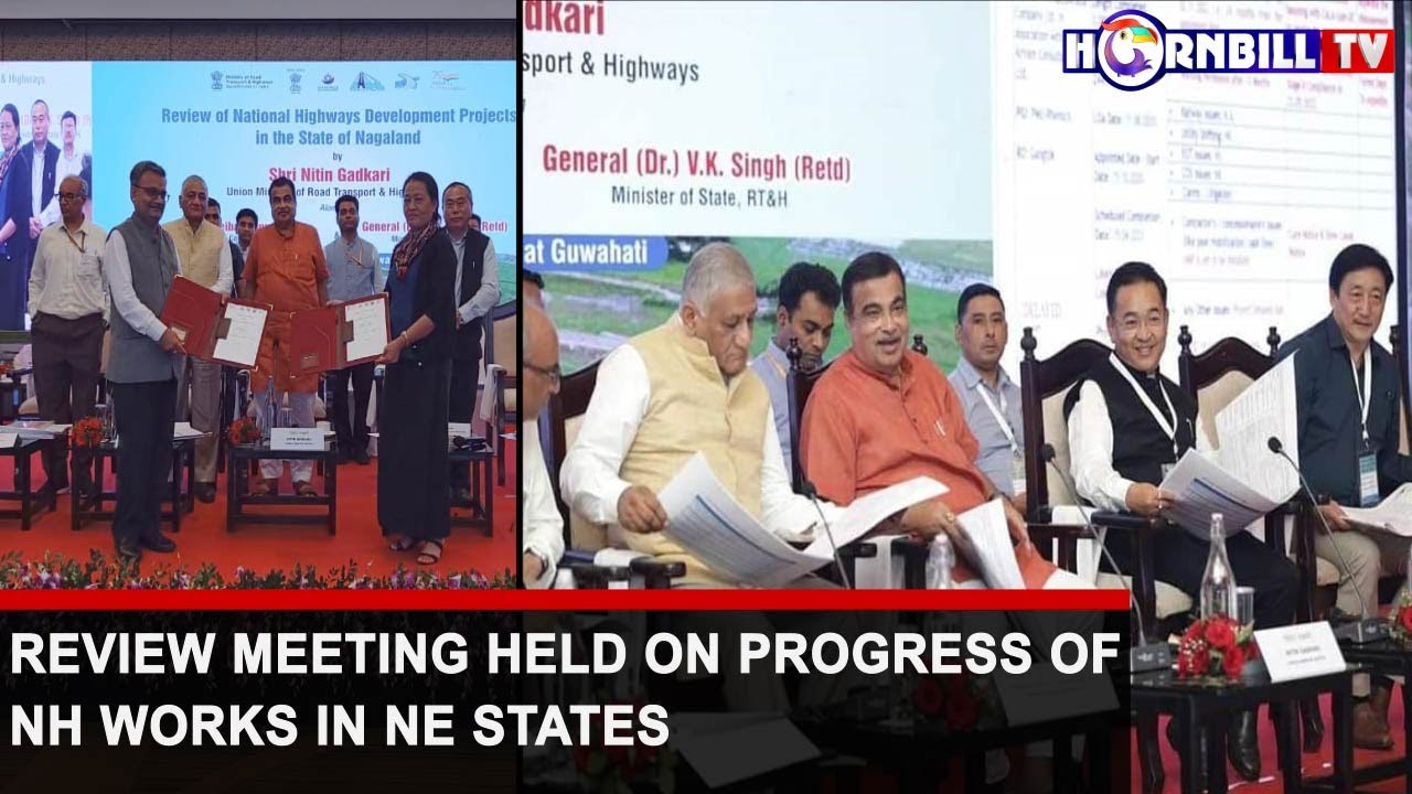 REVIEW MEETING HELD ON PROGRESS OF NH WORKS IN NE STATES - YouTube