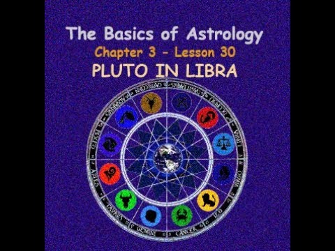 Chapter 3 - Lesson 30 - PLUTO IN LIBRA - YouTube
