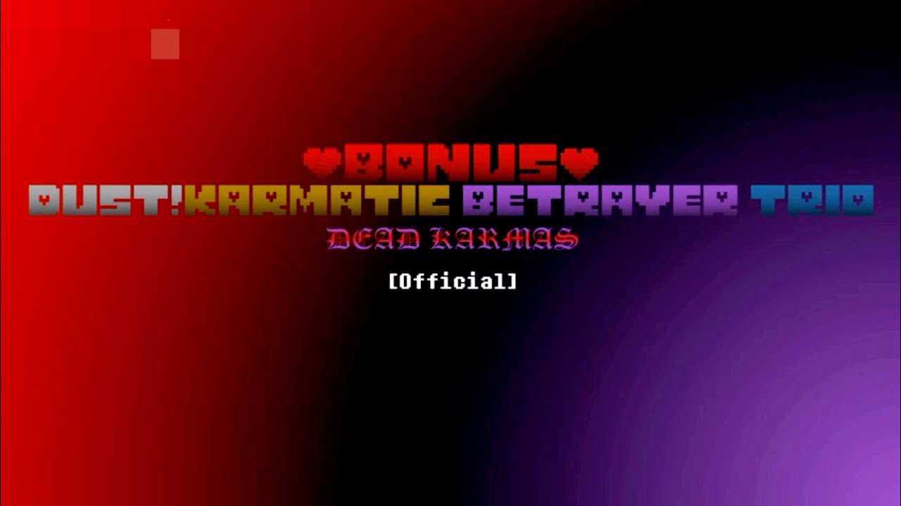 Dust! Karmatic Betrayer Trio: Dead Karma's [Phase 1~1.5] OST-001~005 ...