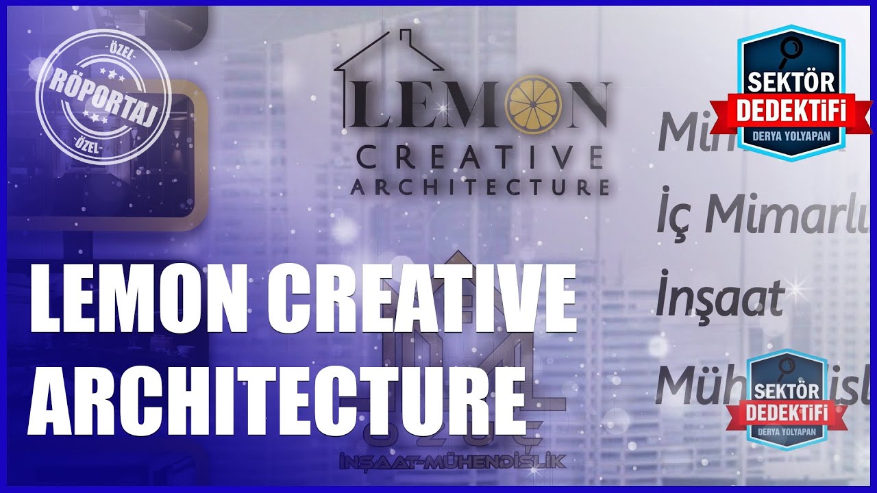 Yenilikçi Mimarlık: Lemon Creative ile Samira'nın Başarı Hikayesi ...