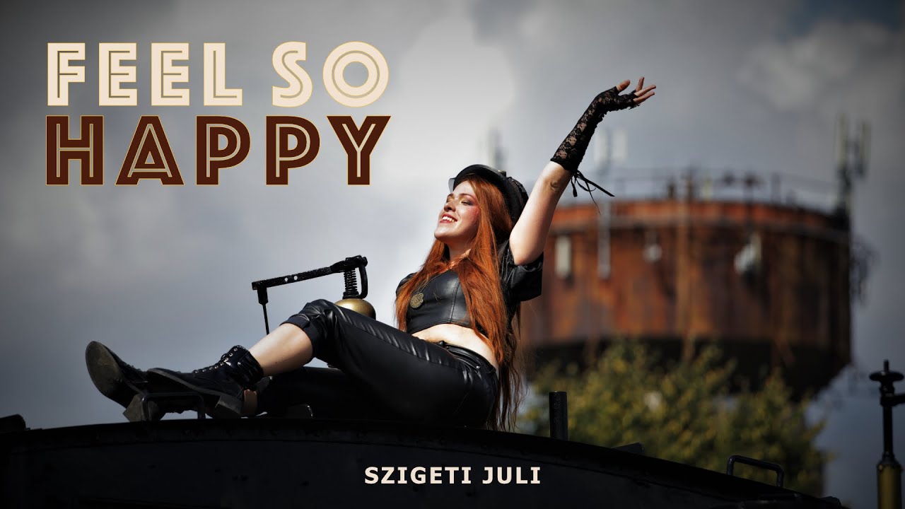 Szigeti Juli - Feel So Happy (Official Video) // Electro Swing - YouTube