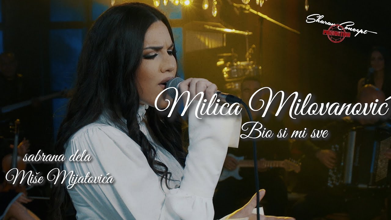 MILICA MILOVANOVIĆ - BIO SI MI SVE (LIVE 2022) - YouTube
