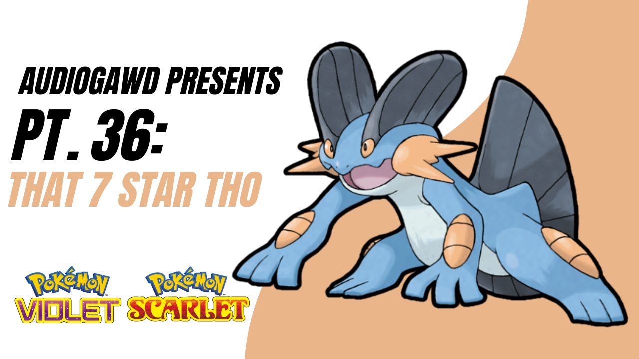 Pokemon Violet: Take 2 Seven Star Swampert+ - YouTube