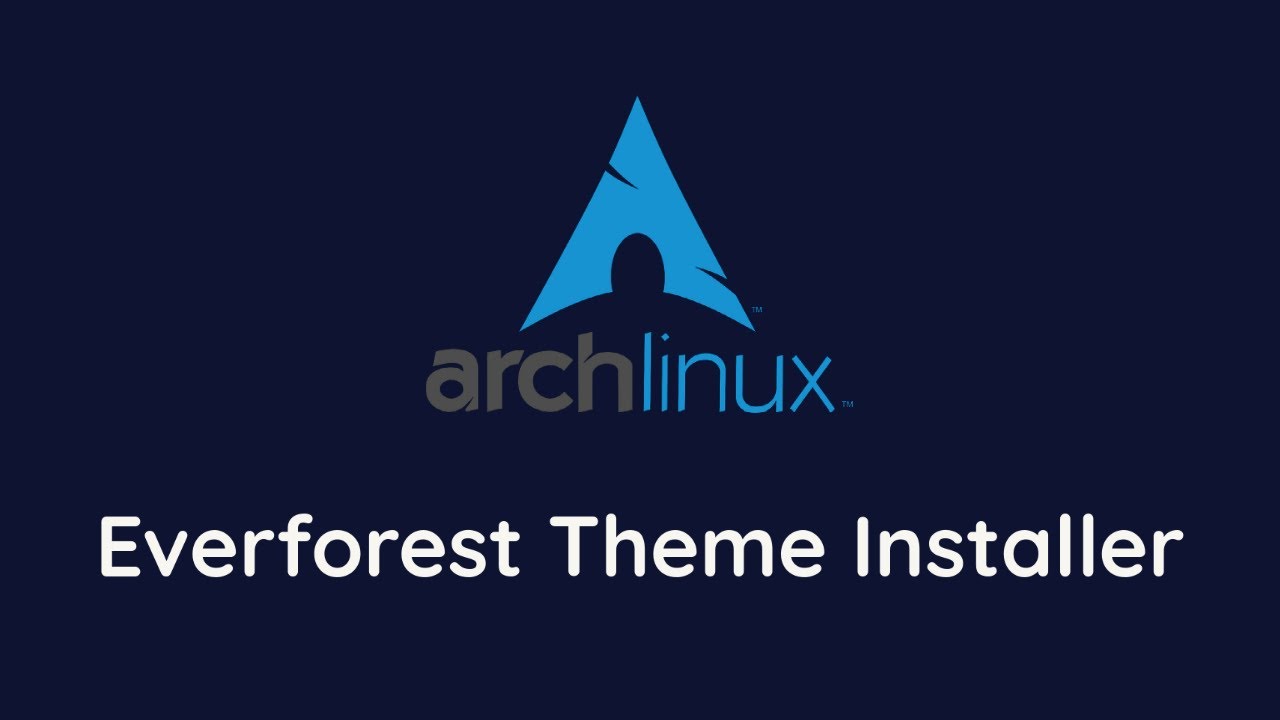 Arch Ricing in 1 Minute! (Everforest Theme Installer) - YouTube