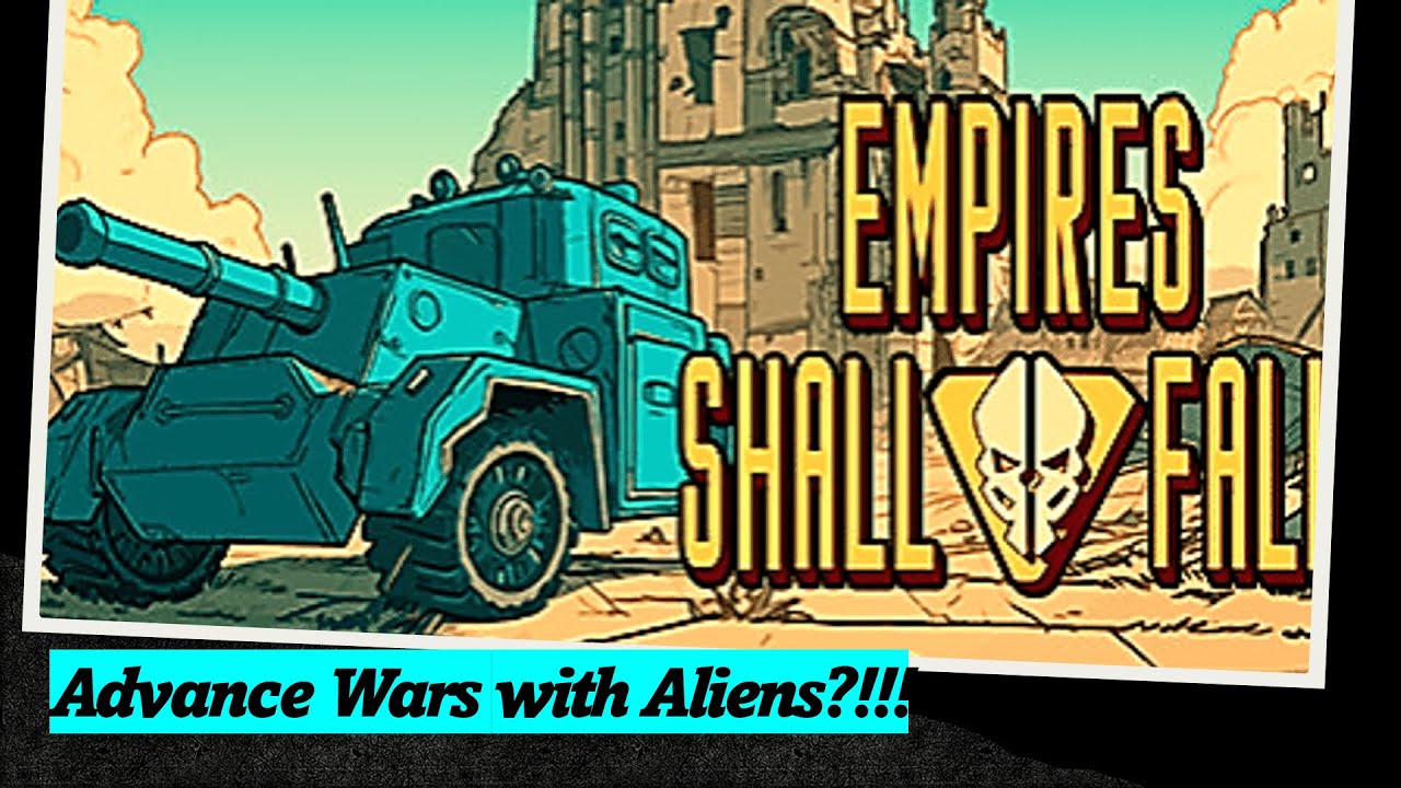 Empires Shall Fall | Advanced War with Aliens?!!! | Demo Gameplay | No ...