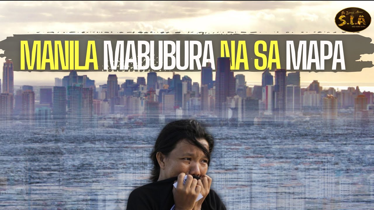 Pilipinas Maghanda sa Mas Grabe, 2030 Lulubog Ang Maynila, Talagang ...