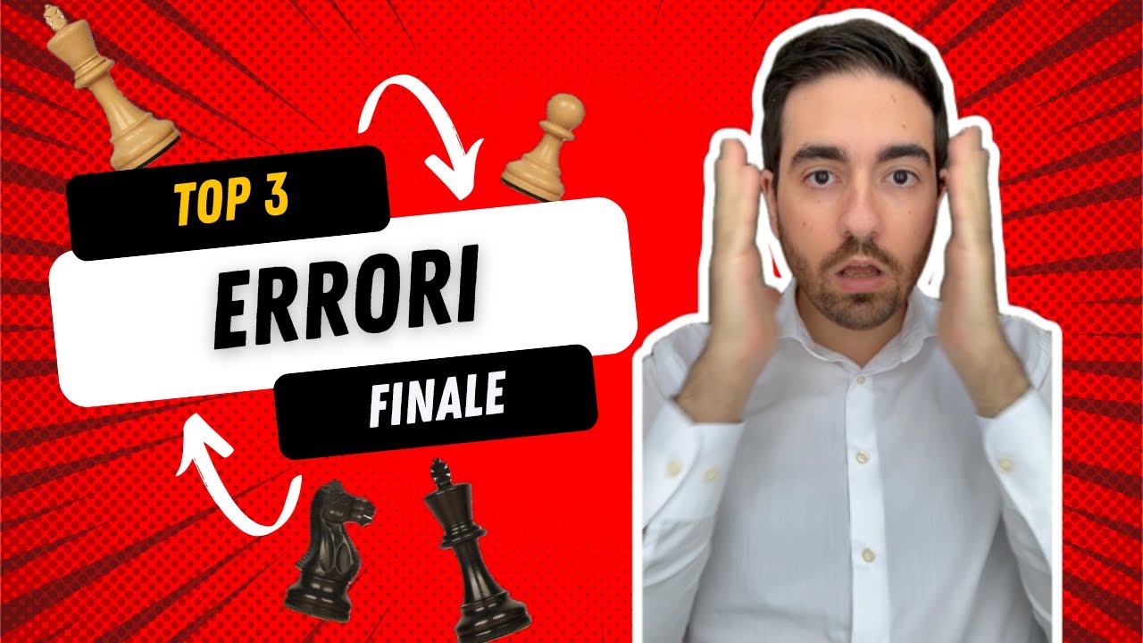 3 ERRORI nei FINALI di SCACCHI: come evitare di SPRECARE TUTTO il ...
