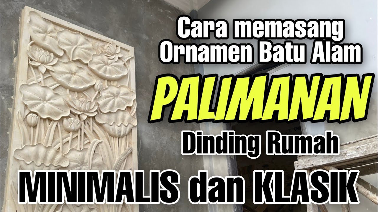 Cara memasang Ornamen Batu Alam Palimanan Motif Jogja - YouTube