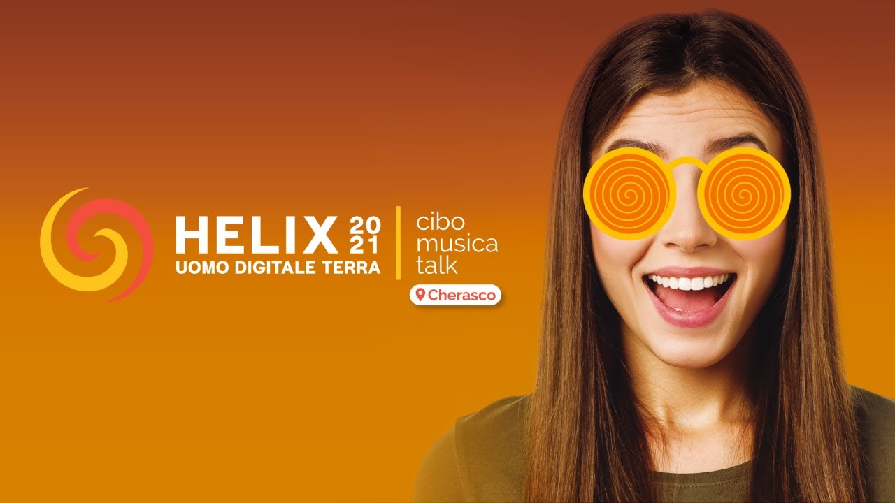 HELIX 2021 UOMO DIGITALE TERRA - Seconda giornata - YouTube