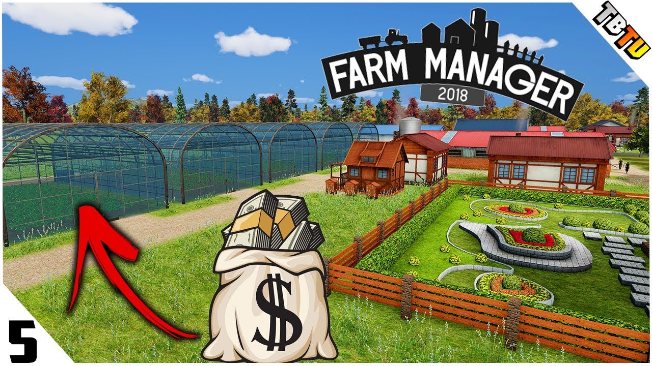 GREENHOUSE TOMATO KINGDOM! New Machinery! Farm Manager 2018 PC Gameplay ...