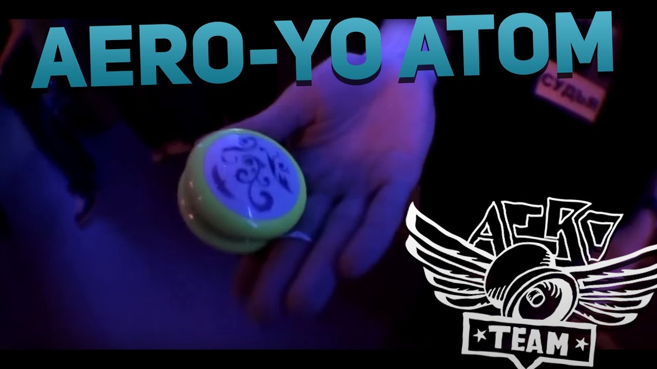 AERO-YO ATOM | PROMO (2010) - YouTube