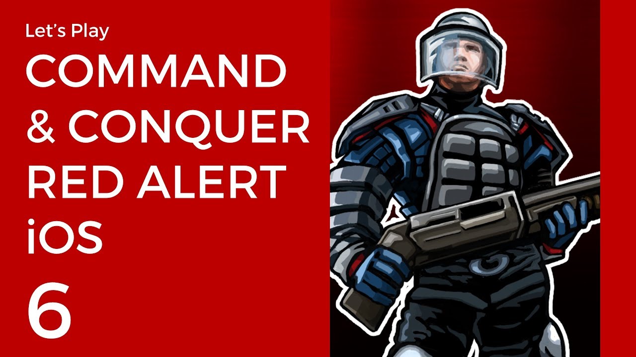 Let's Play Command & Conquer: Red Alert (iOS) #6 | Allies Mission 1 ...
