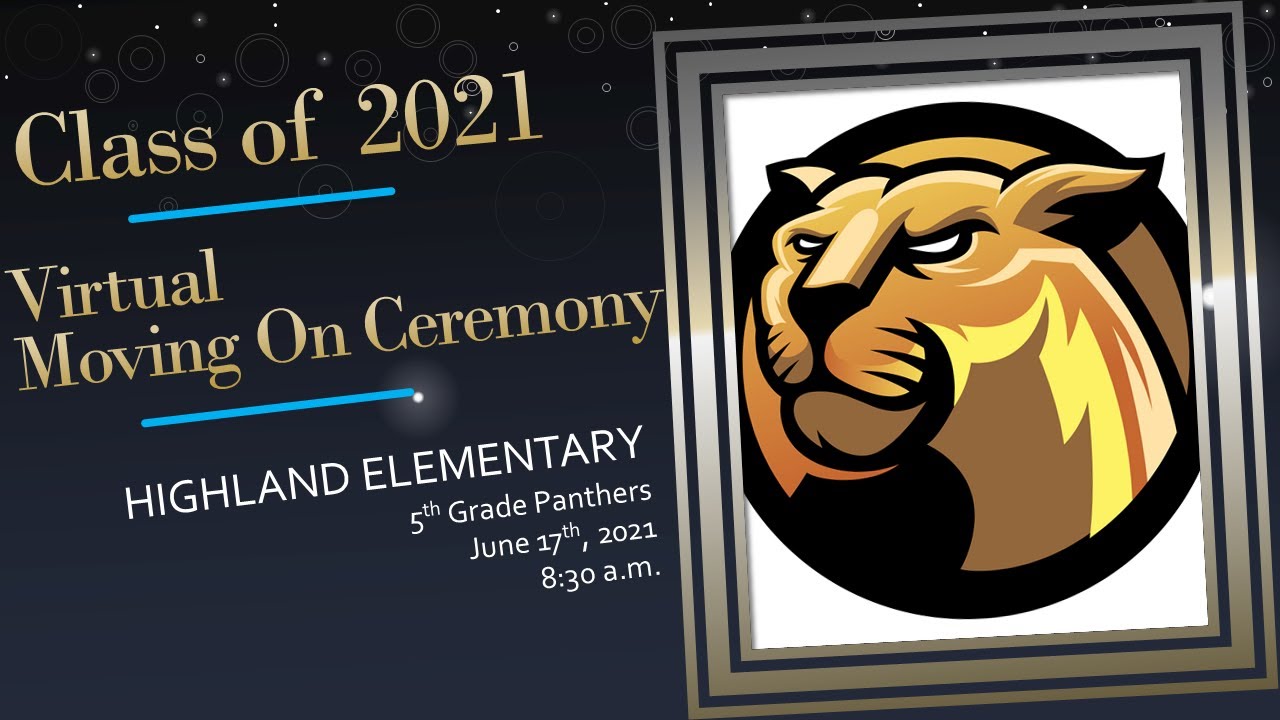 Highland Elementary 5th grade Moving On Ceremony - YouTube