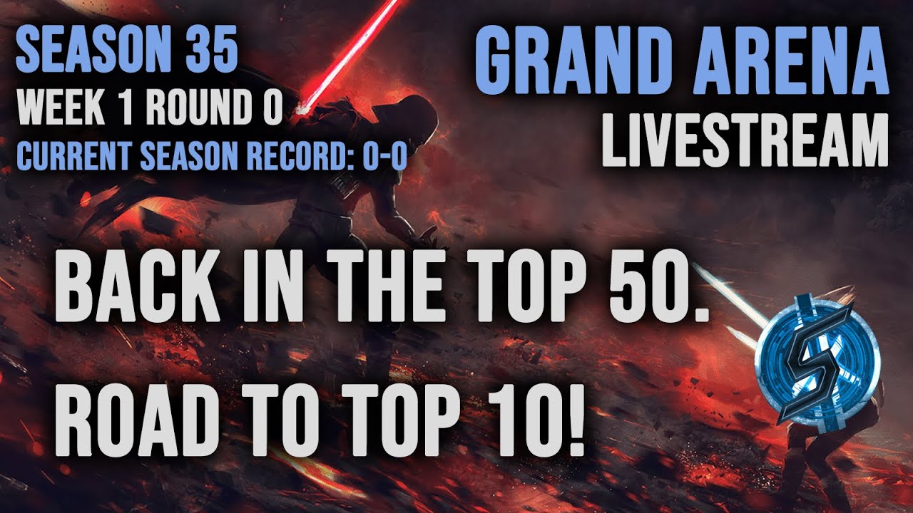 High level GAC - top 50 bracket - 3v3 Grand Arena Live - SWGoH - YouTube
