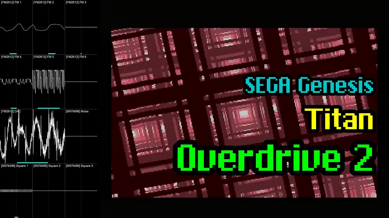 Titan - "Overdrive 2" (Sega Genesis, 2017) [Oscilloscope Visualization ...