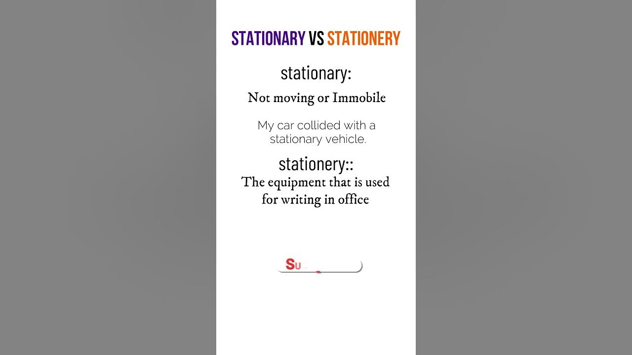 Difference Between Stationary Stationery homophones english difference-between-stationary-stationery-homophones-english