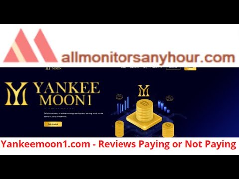 yankeemoon1.com, Reviews Paying Or Not Paying ? & #all hyip monitors 24 ...