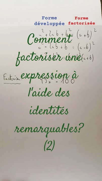 3ème/2nde - Comment factoriser une expression littérale à l'aide des ...