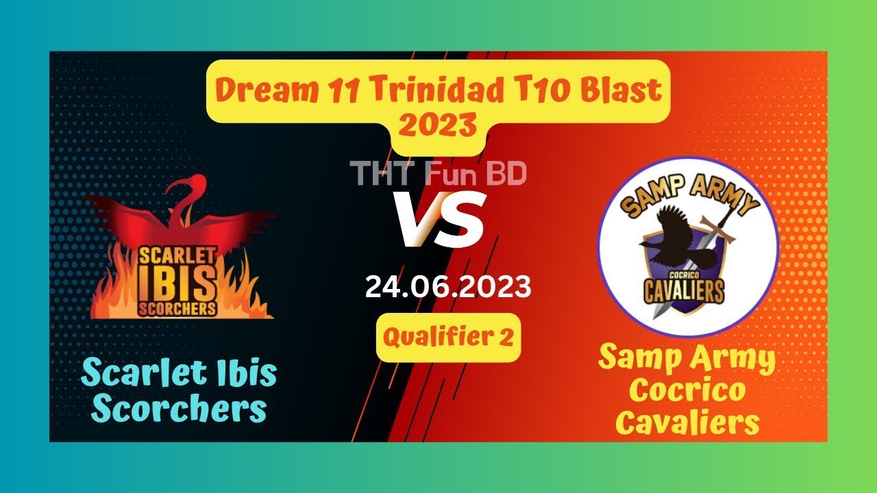 Scarlet Ibis Scorchers vs Samp Army Cocrico Cavaliers | Trinidad T10 ...