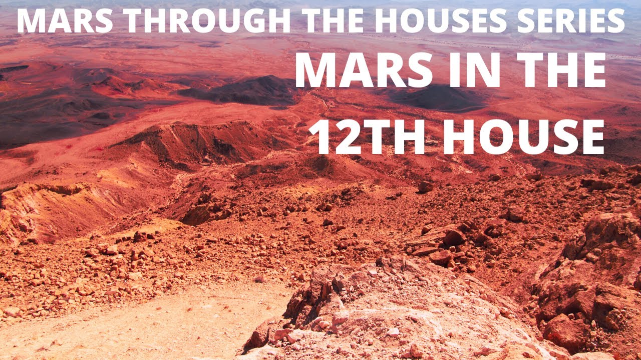Natal Mars in the 12th House - YouTube