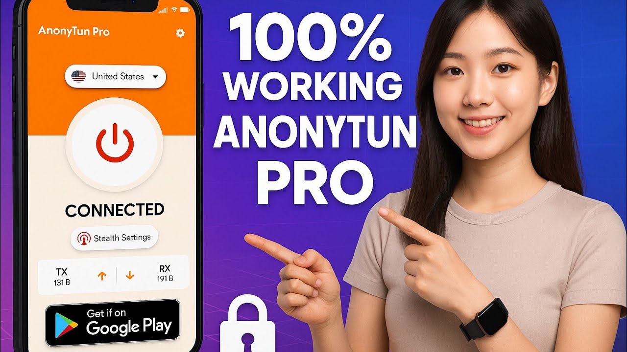 How to Use AnonyTun Pro VPN Step-by-Step | Full Setup Guide with Best ...