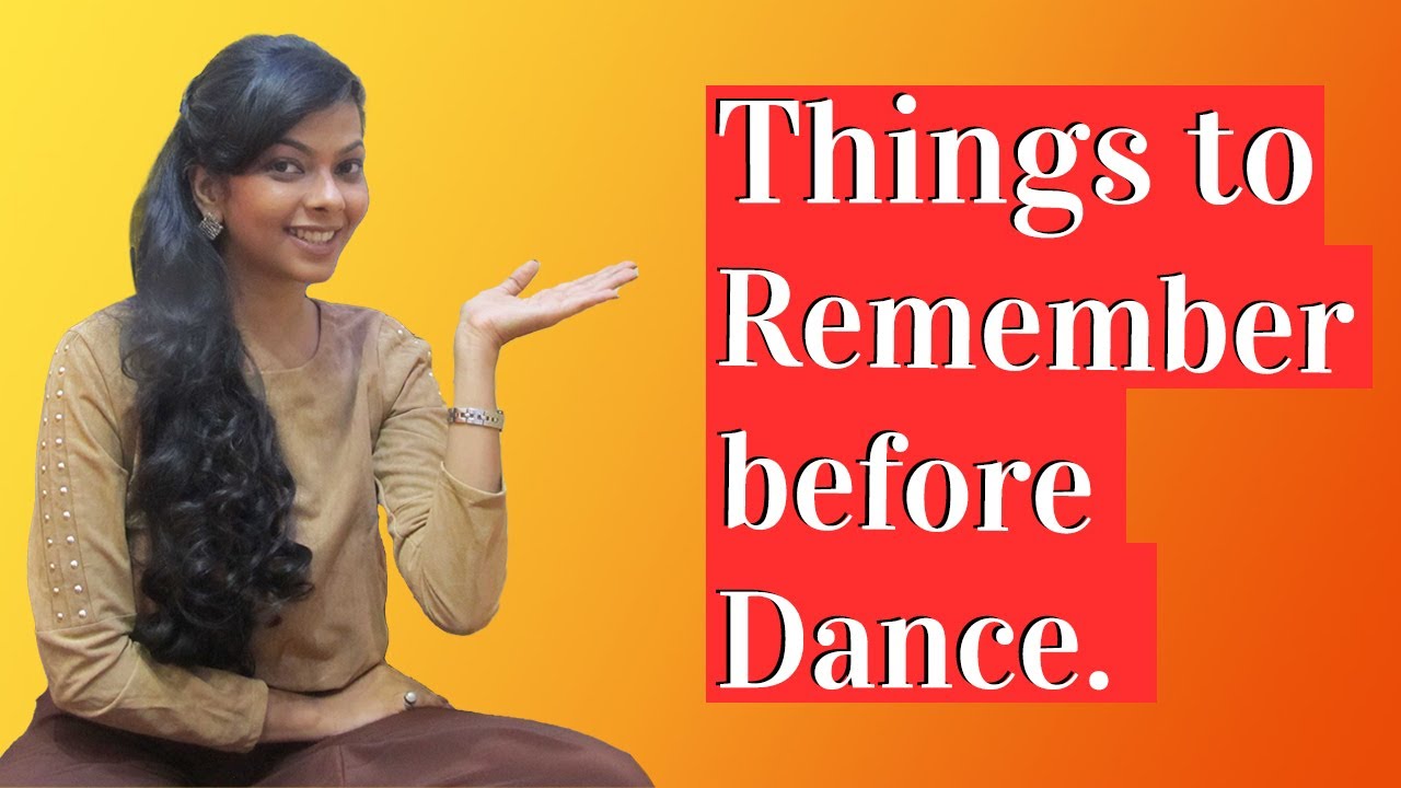 Things To Remember Before Your Dance Performance | Tips | Dancing ...