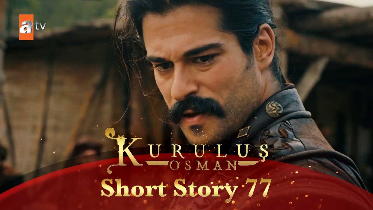 Kurulus Osman Urdu | Short Story 77 | Best Scenes of Osman Sahab ...
