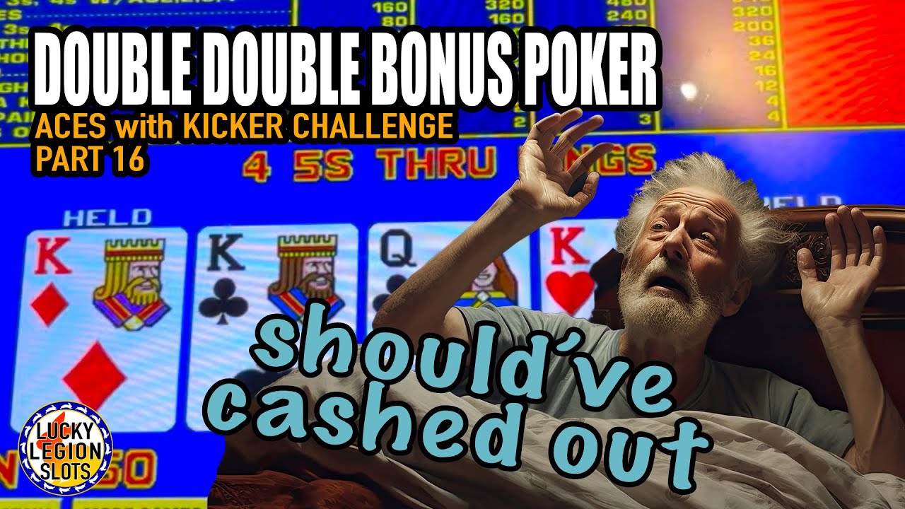 DOUBLE DOUBLE BONUS POKER 9/6 SL $5 Bets - Pt 16 Aces w Kicker ...