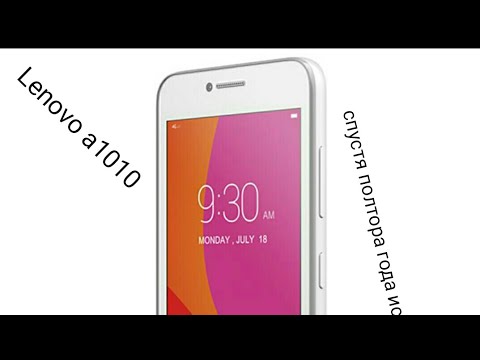 Пол года с Lenovo a1010