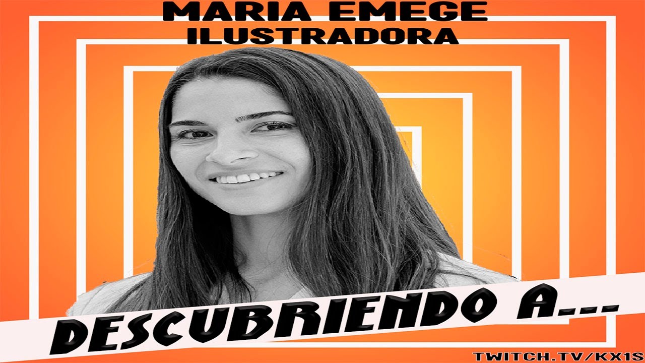 Descubriendo a... Maria Emege || ️ILUSTRADORA👩‍💻 - YouTube