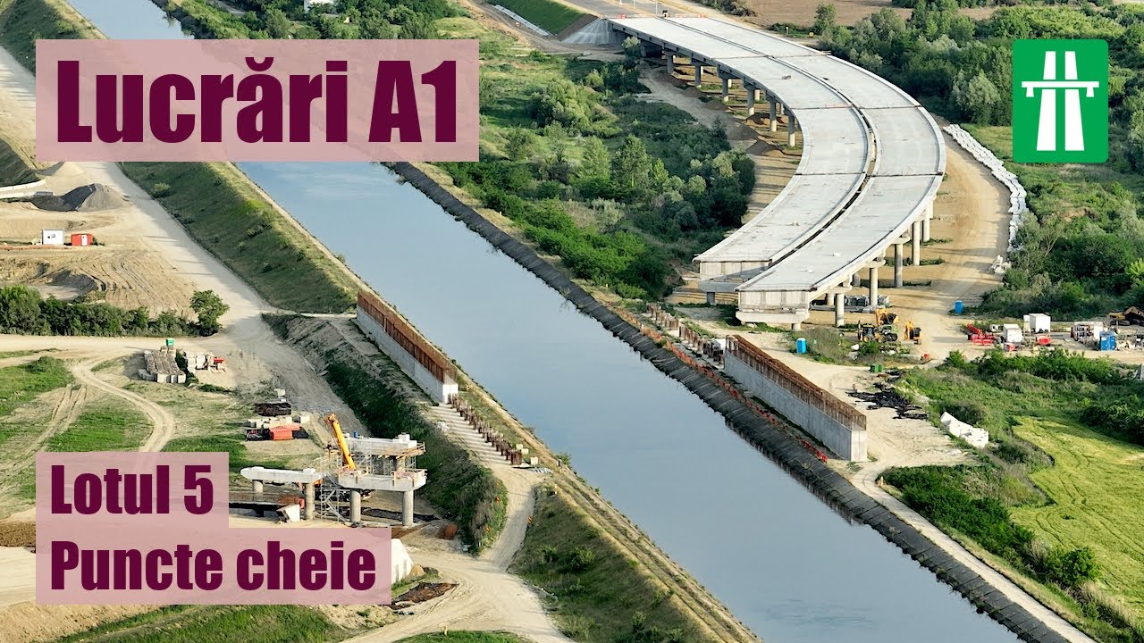 [01 IUN 2024] Lucrări A1 – Lotul 5, Puncte cheie - YouTube