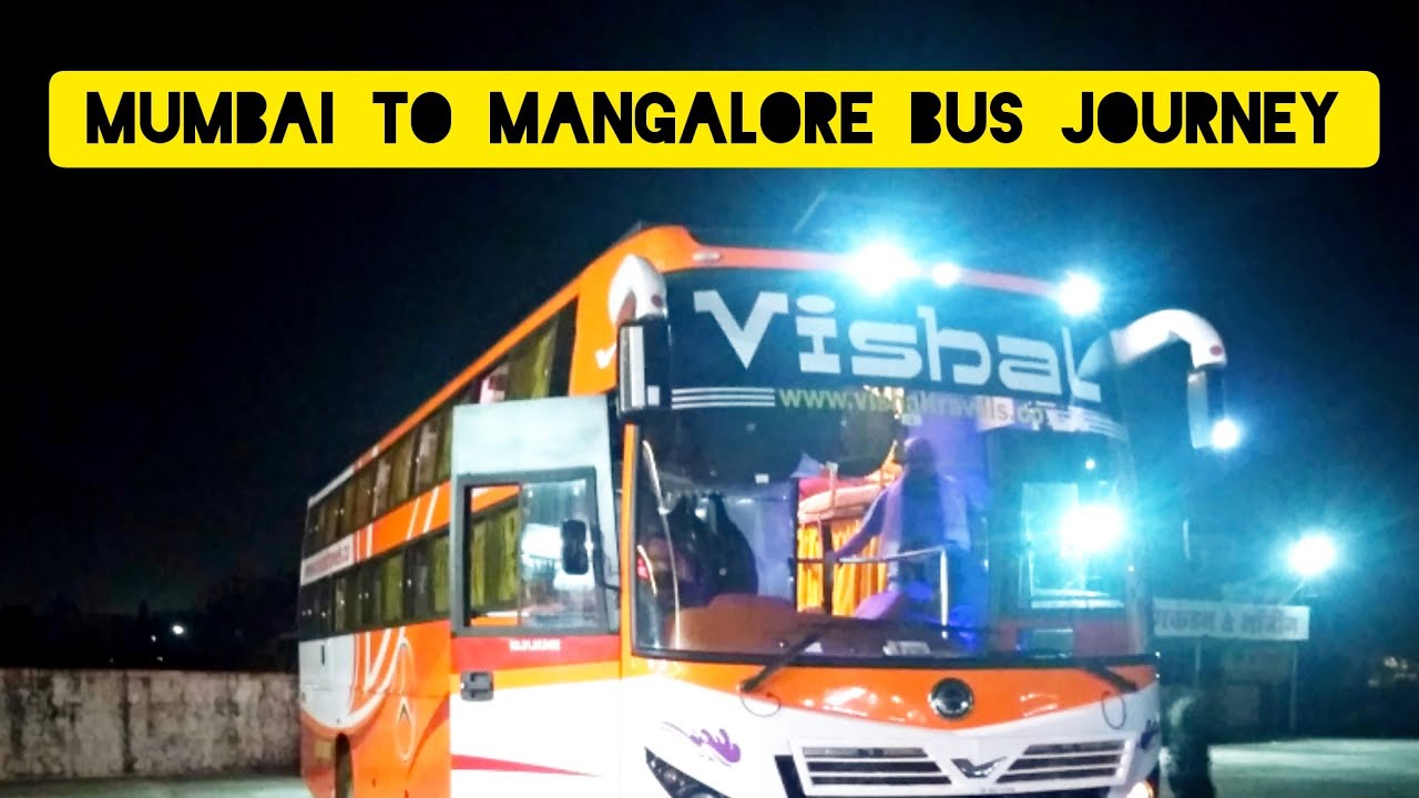 MUMBAI TO MANGALORE BUS JOURNEY BY #VISHAL TRAVELS #BHARATBENZ #SLEEPER ...