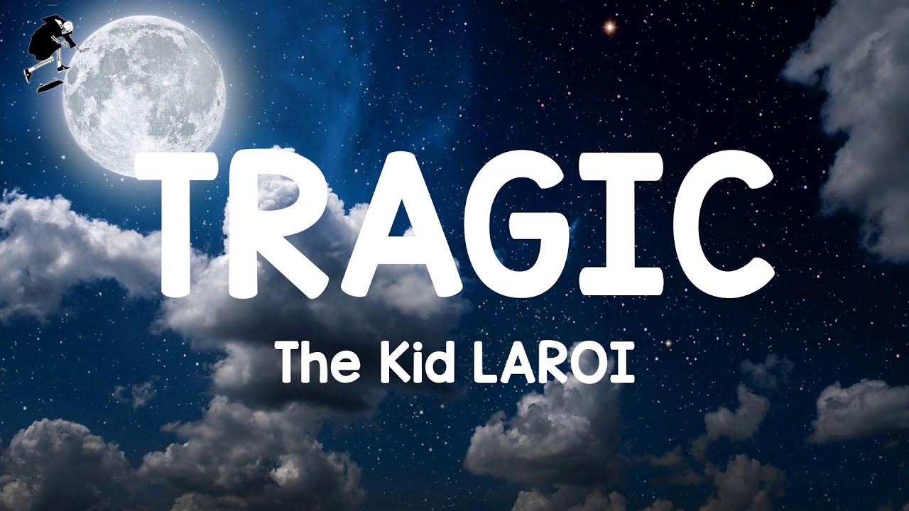 The Kid LAROI - TRAGIC (Lyrics) - YouTube