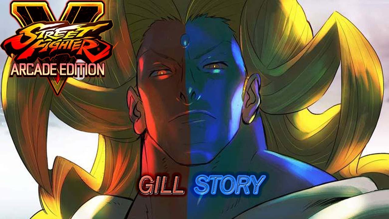 Street Fighter 5 Arcade Edition: Gill Story Mode - YouTube