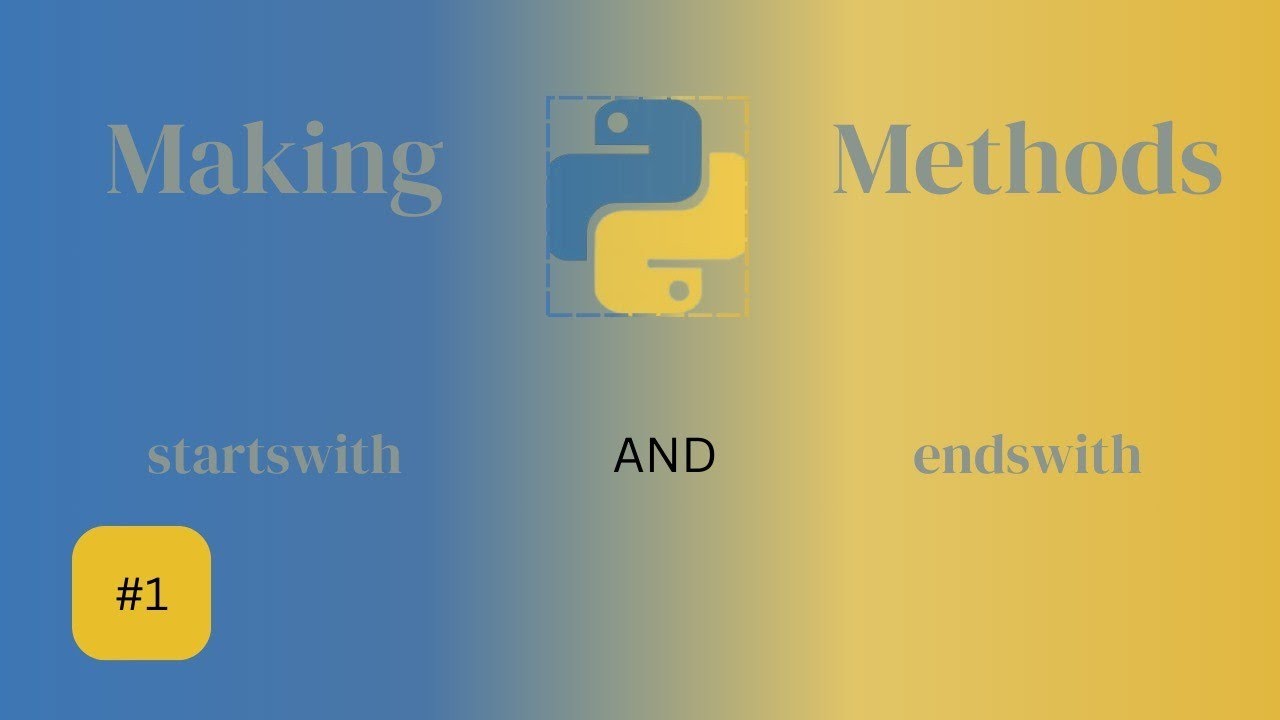 Making Methods 1 Startswith And Endswith Arabic Youtube