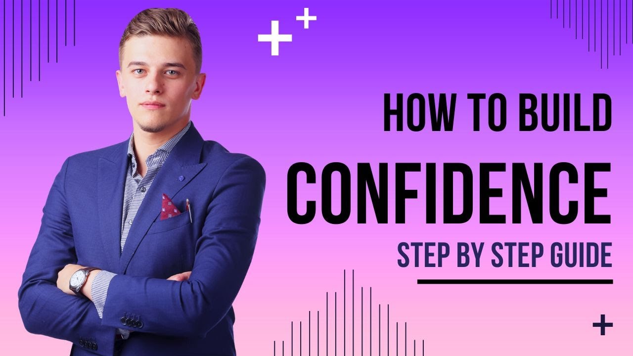 Building Confidence - YouTube