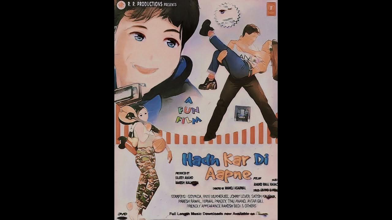 Nightcore- Hadh Kar Di Aapne Title Track | Udit Narayan | Govinda | Rani M | Kavita K | Anand ...