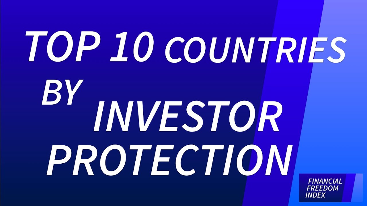 Top 10 Countries with the Strongest Investor Protection (2014/15 ...