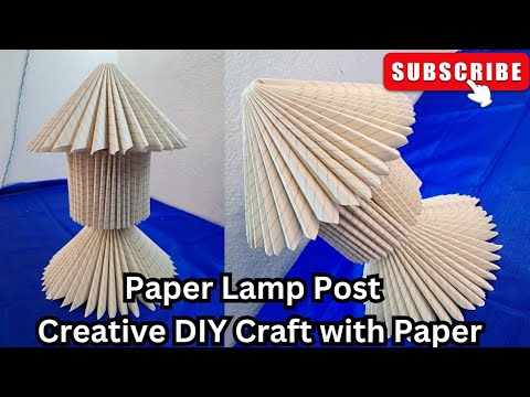 Paper Lamp Post | Creative DIY Craft with Paper - YouTube