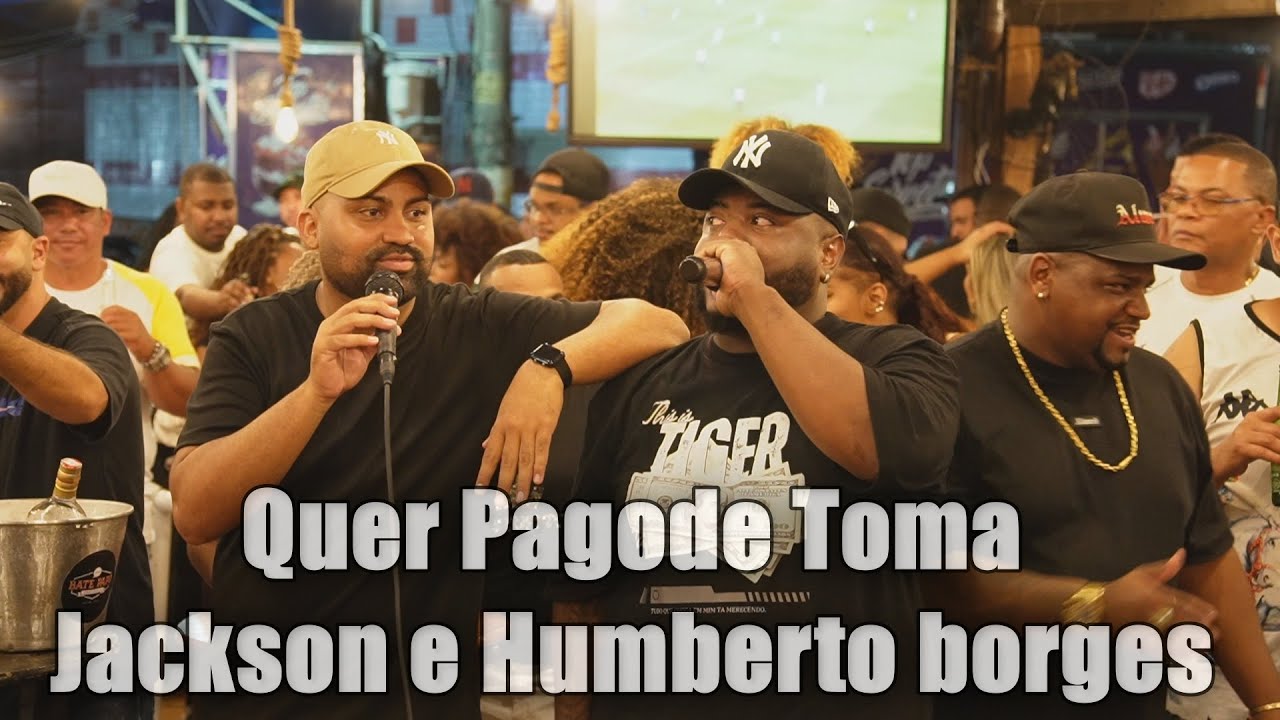 Pagode Do Jackson Vasconcellos e Humberto Borges - É Pagode cê Quer ...
