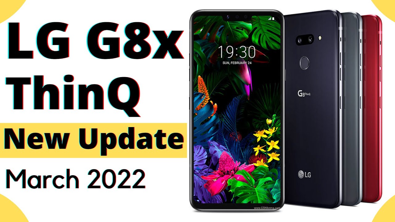 LG G8x Thinq new update (March 2022). - YouTube
