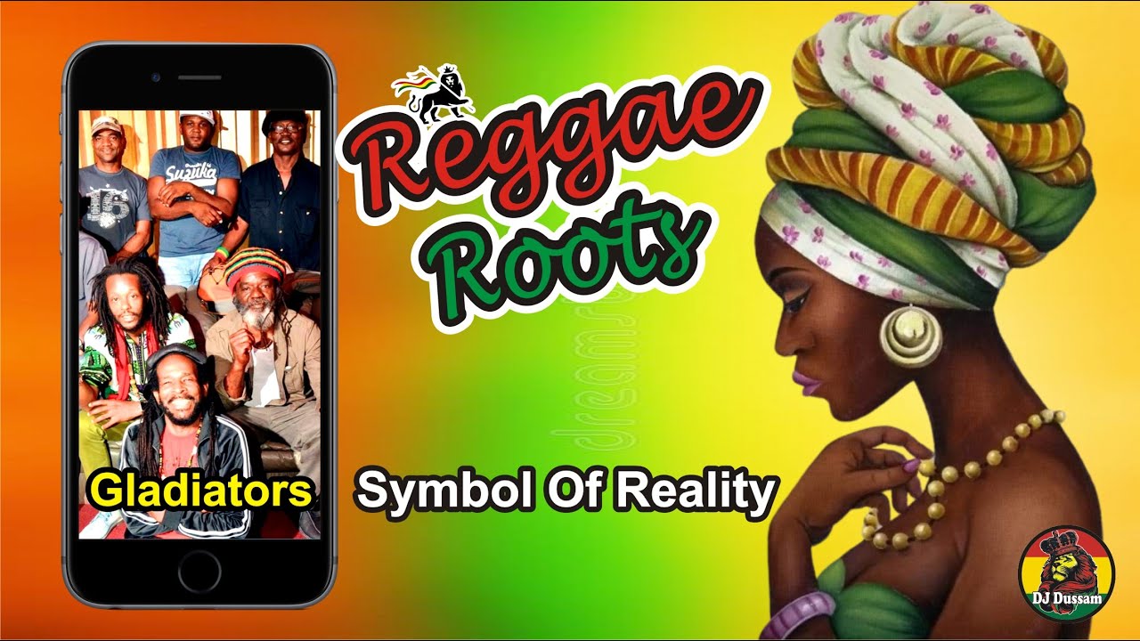 Symbol Of Reality - Gladiators - Reggae Roots - YouTube