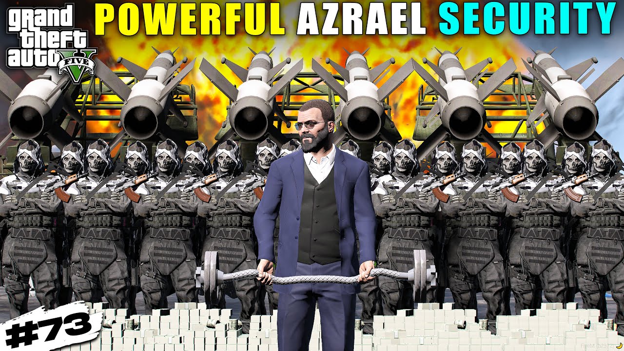 POWERFUL AZRAEL SECURITY FOR MICHAEL | GTA 5 GAMEPLAY #73 - YouTube