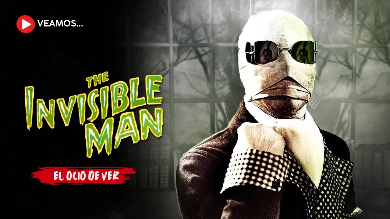 EL HOMBRE INVISIBLE 1933 | RESUMEN CLÁSICO de monstruos - YouTube