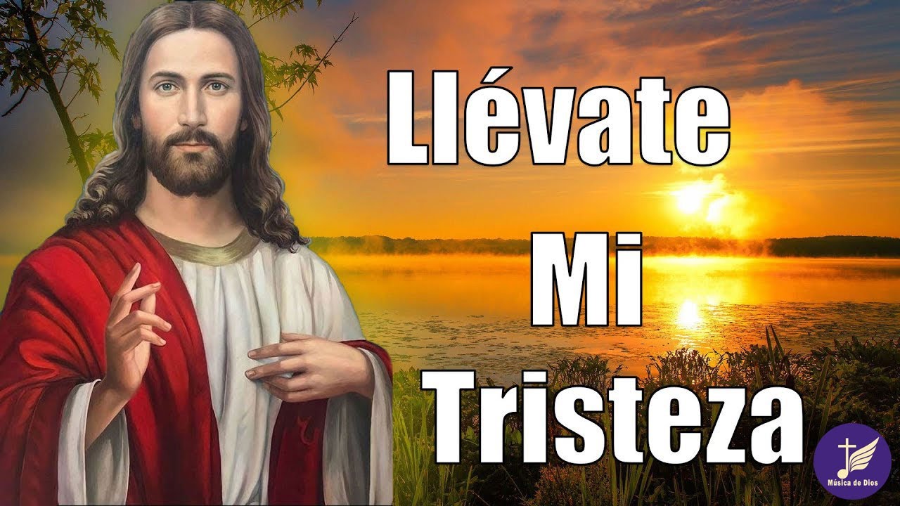 Llévate Mi Tristeza |1 Hora Música De Oracion | Padre Chelo De Música ...