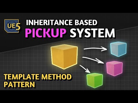 Pickup System with Template Method Pattern in Unreal 5 - YouTube