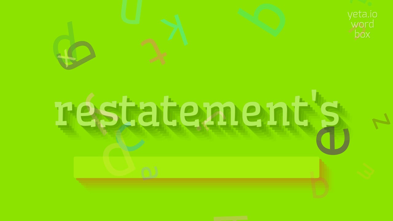 How to say "restatement's"! (High Quality Voices) - YouTube