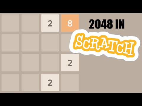 Creating 2048 in Scratch! (Part 2) - YouTube