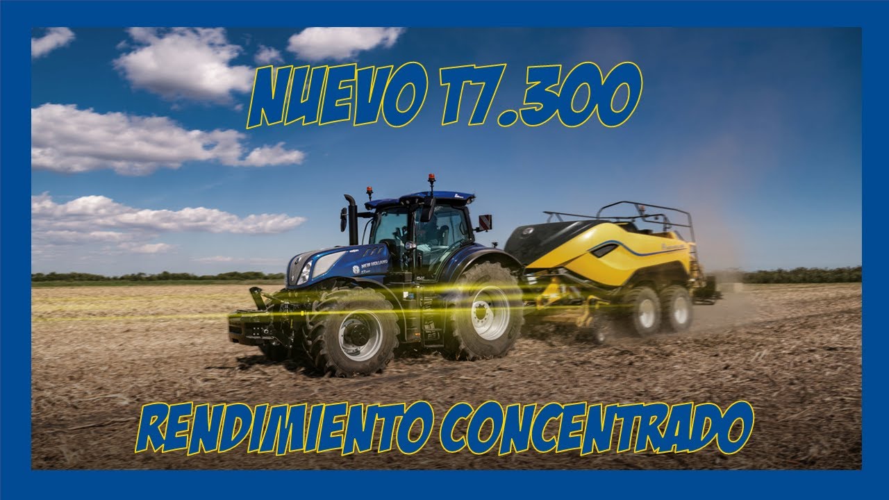 🚨 PRESENTAMOS el NUEVO T7.300 de New Holland 🚨 Rendimiento Concentrado ...