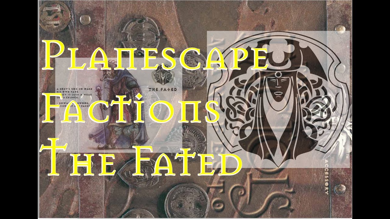 Planescape Factions The Fated Re Upload - YouTube